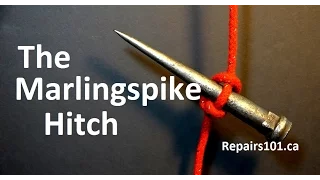 The Marlingspike Hitch - REPAIRS101