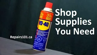 Top 10 Shop Supplies You Need At Home - REPAIRS101